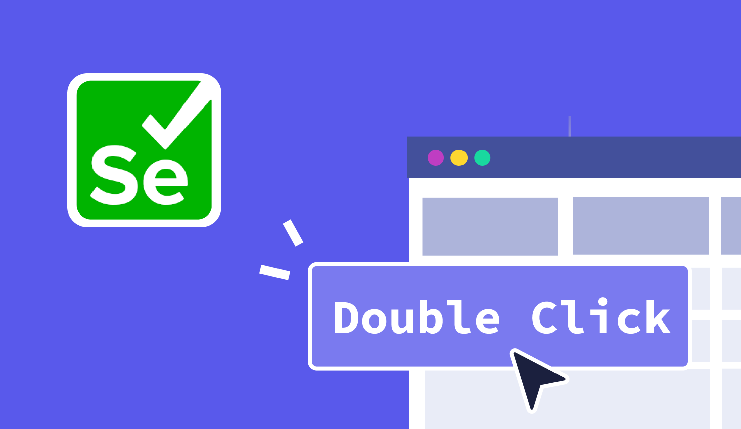 Double Click in Selenium: How to Use It
